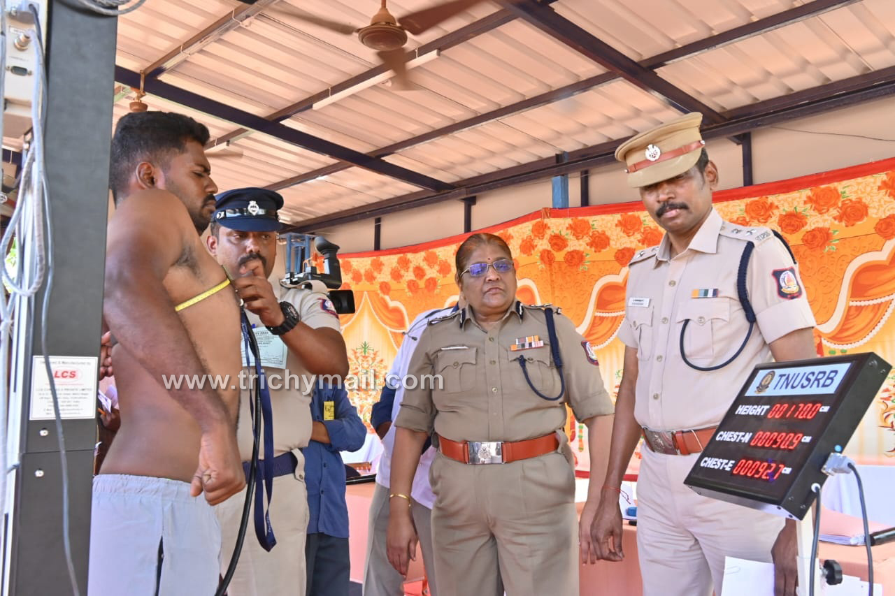 2-ம் நிலை காவலர்கள் உடற்தகுதித் தேர்வு : மாநகர காவல் ஆணையர் ஆய்வு – Trichy mail